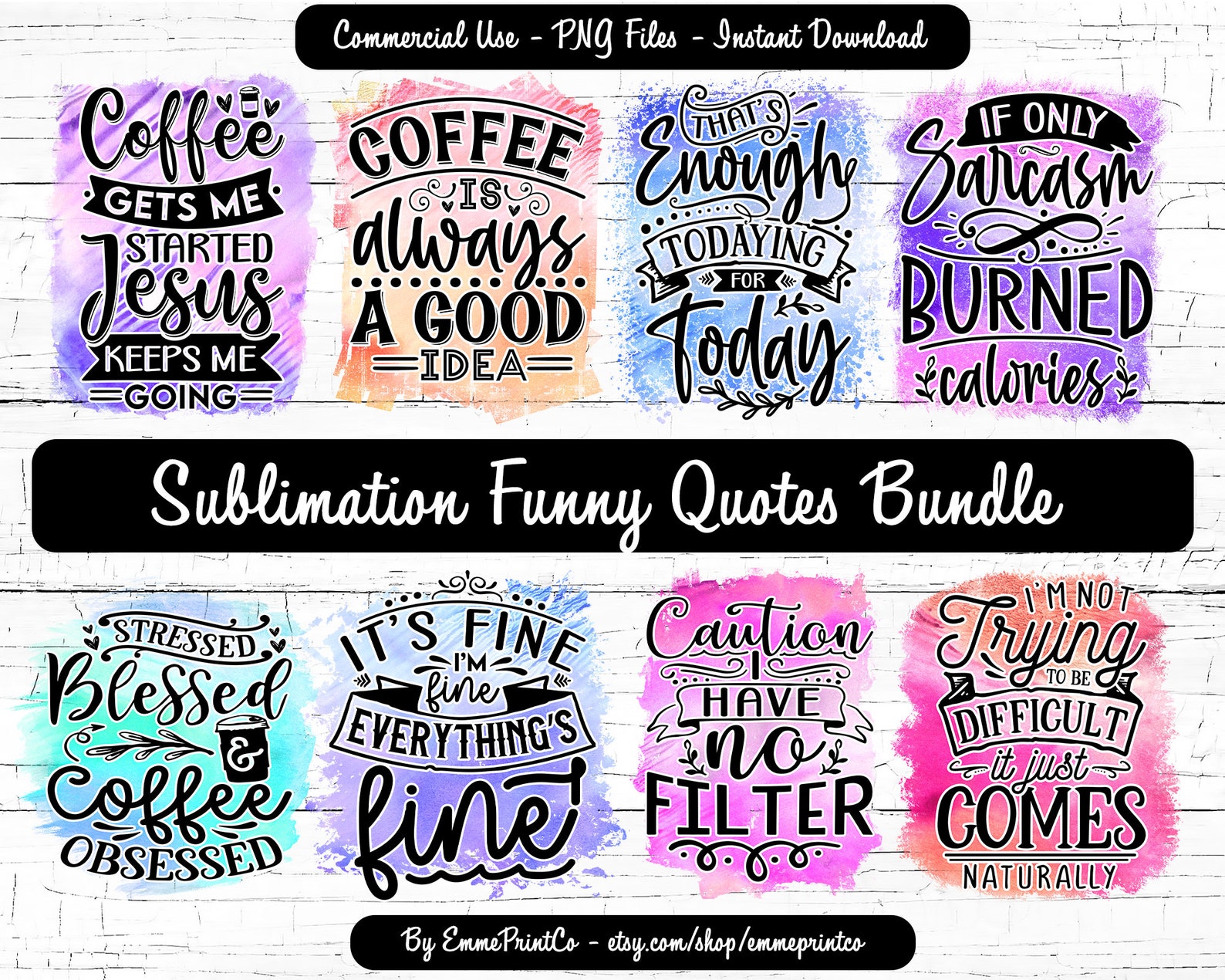 Funny Sarcastic PNG Bundle - Sublimation Quotes - Commercial Use ...