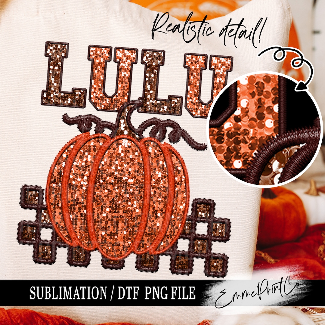 Faux Embroidery Lulu Pumpkin - Thanksgiving - Sequins Glitter Sublimation Design Download PNG ...