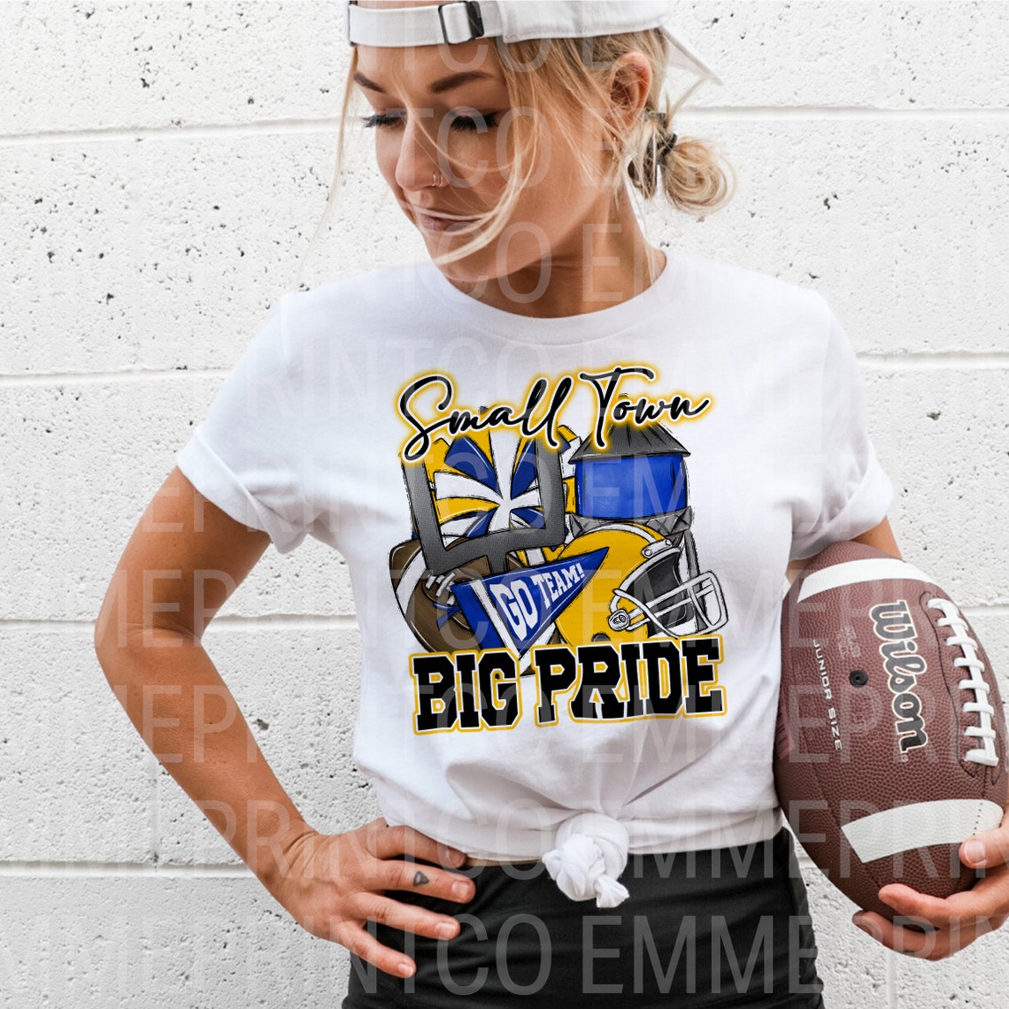 Small Town Big Pride Royal Blue Gold Football Sublimation Design PNG ...