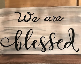 We are blessed | Etsy