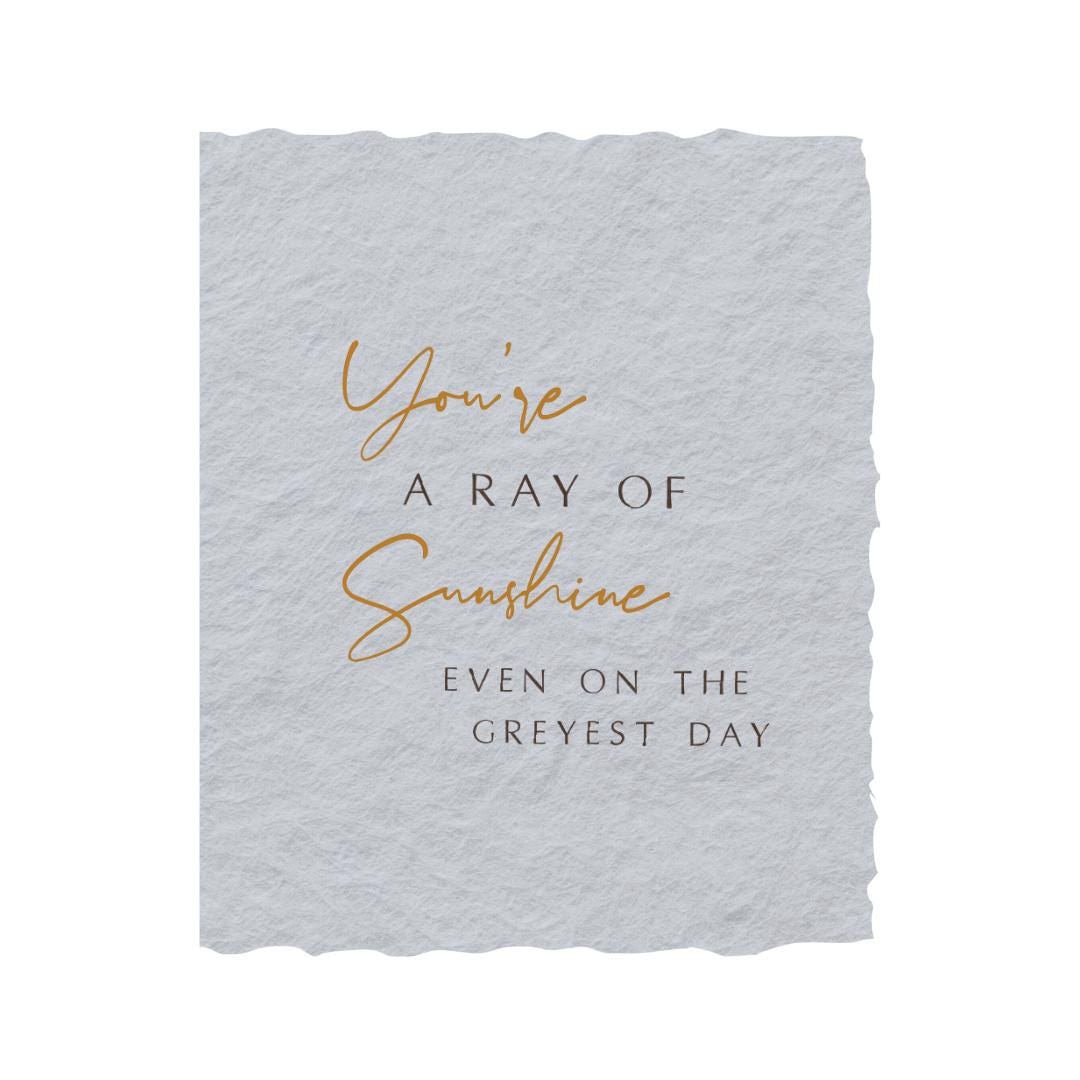 You're a Ray of Sunshine. | Love Friend Greeting Card - Etsy