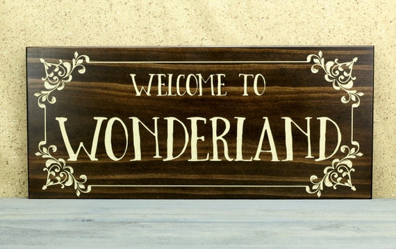 Welcome to Wonderland Wood Sign tall - Etsy