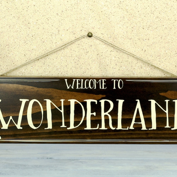 Welcome to Wonderland Sign - Etsy