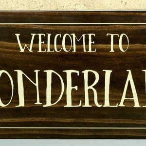 Welcome to Wonderland Wood Sign (tall) - Etsy