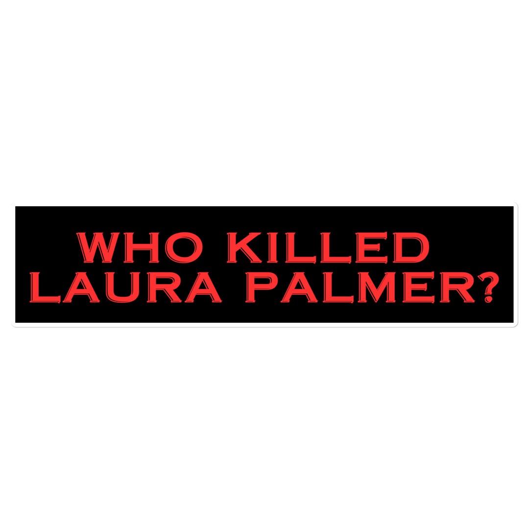 Who Killed Laura Palmer Vinyl Sticker - Etsy
