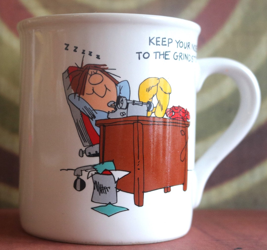 Funny Coffee Mug, Tea Cup, Keep Your Nose to the Grindstone, Hallmark ...
