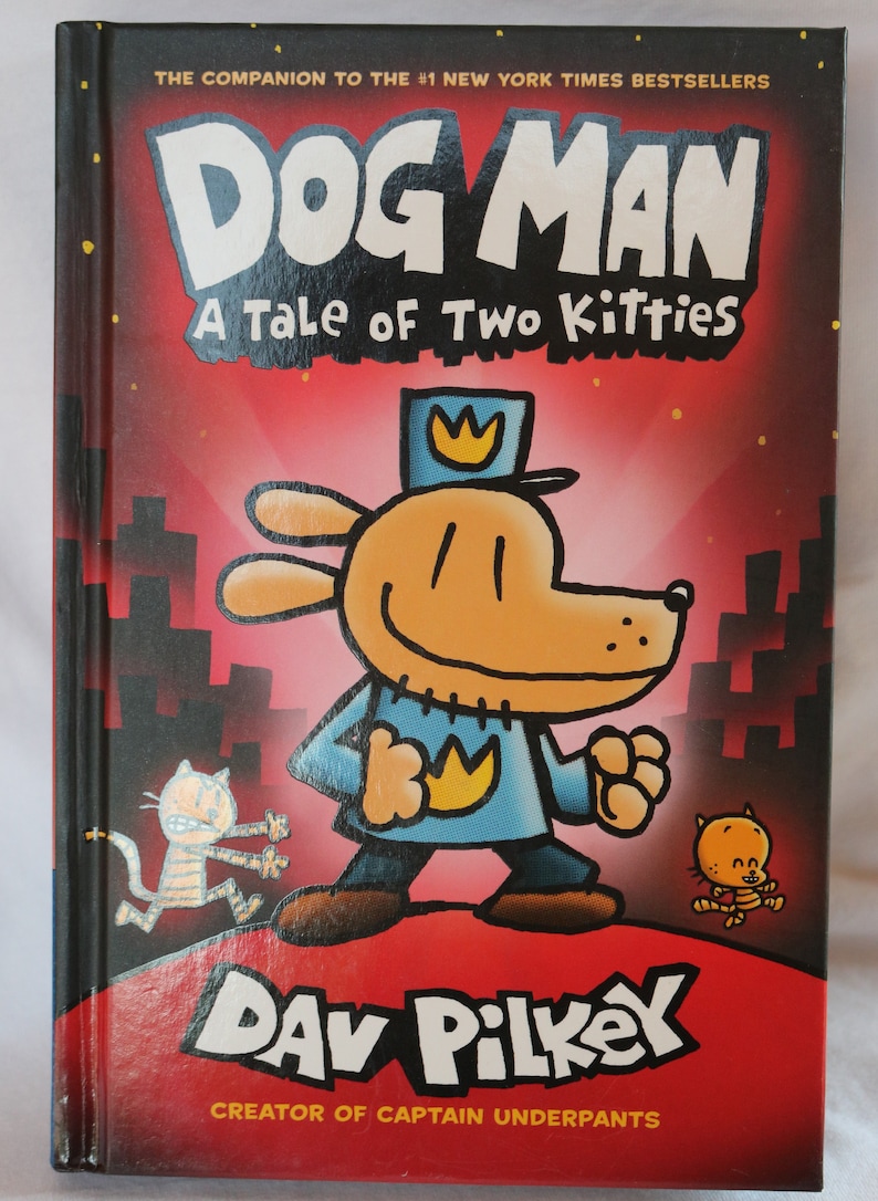Dog Man A Tale of Two Kitties/ Dav Pilkey/ Hard Back/ Scholastic - Etsy