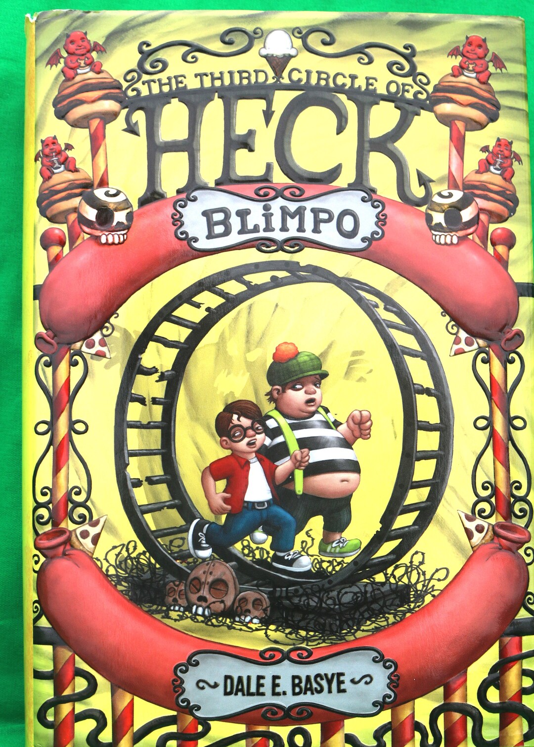 Blimpo: the Third Circle of Heck, Book 3, Series the Nine Circles of ...