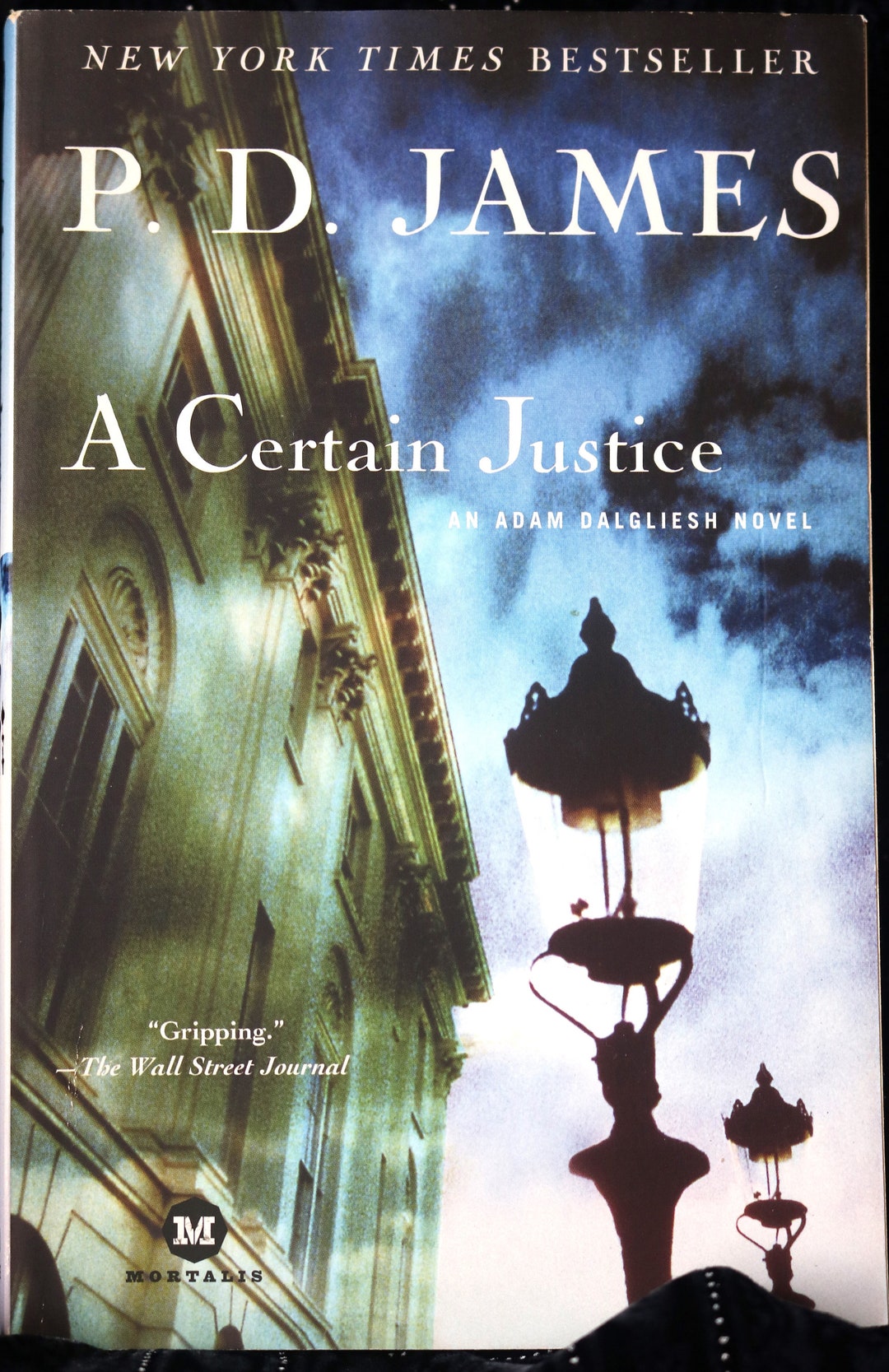 A Certain Justice, P.D. James, an Adam Dalgliesh Novel, Mystery ...