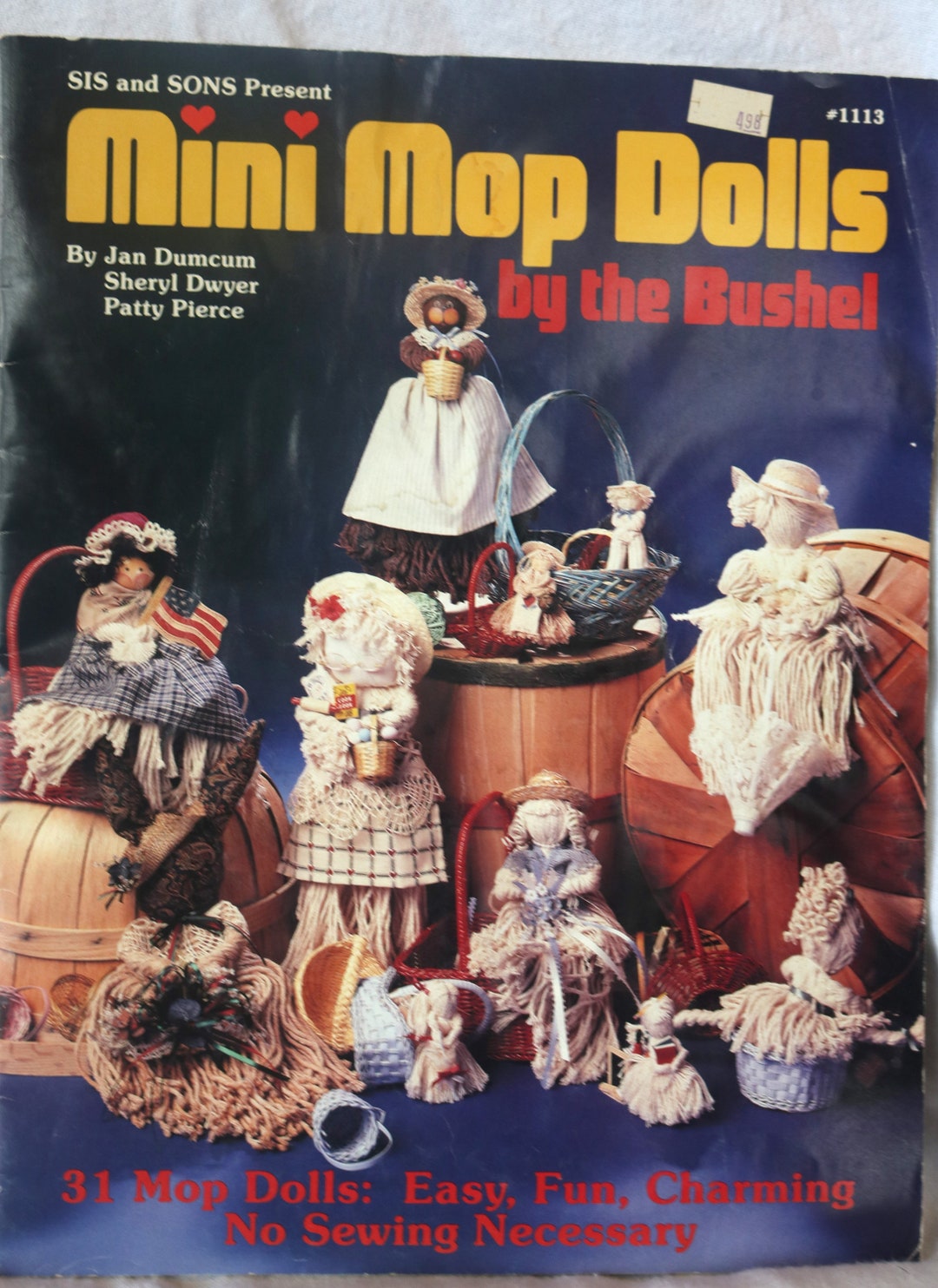 Sis & Sons Present Mini Mop Dolls by the Bushel, #1113, Craft Book, 31 ...