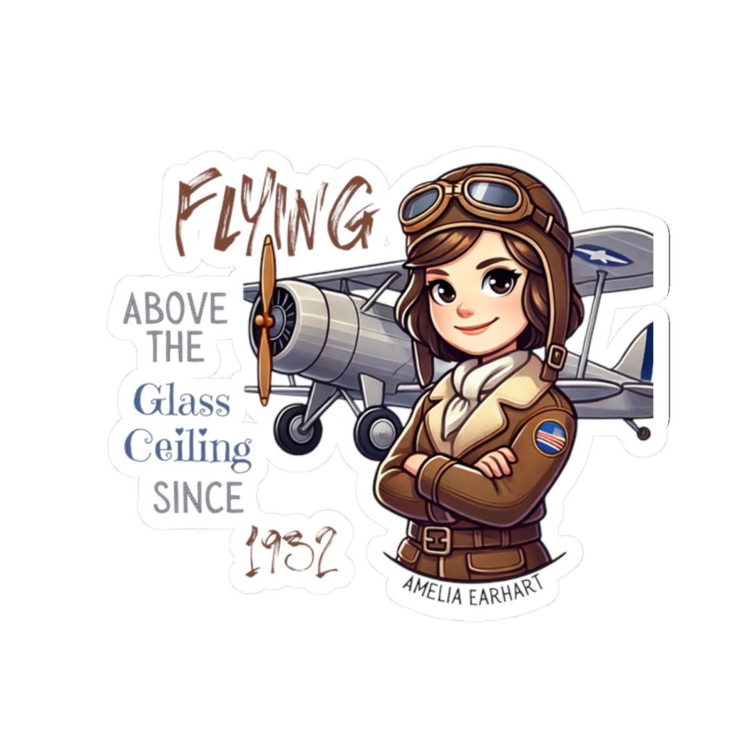 Amelia Earhart Sticker - Women in History Gift - Pilot Vinyl Sticker ...