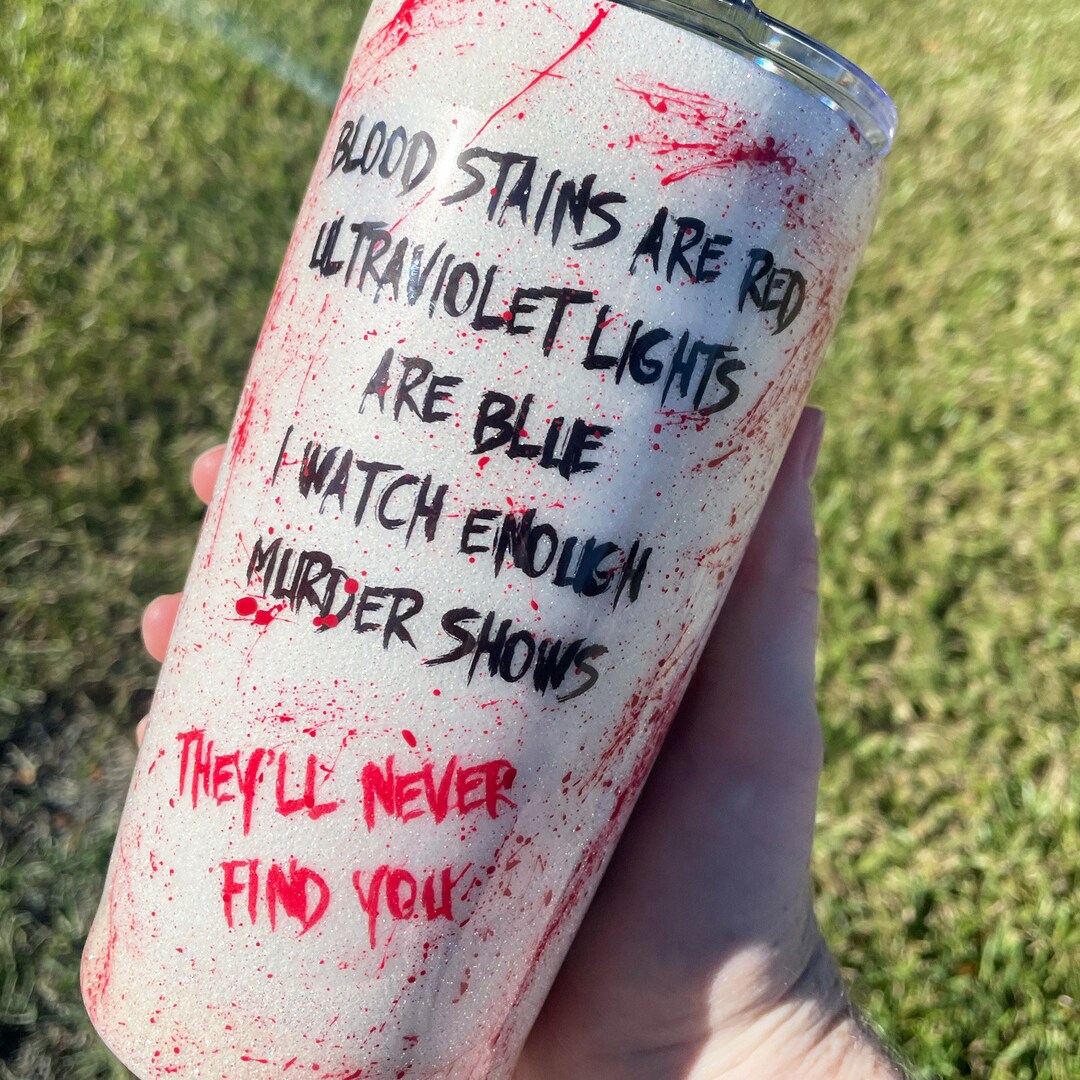 Murder Poem Tumbler With Blood Splatter, 20 Oz - Etsy