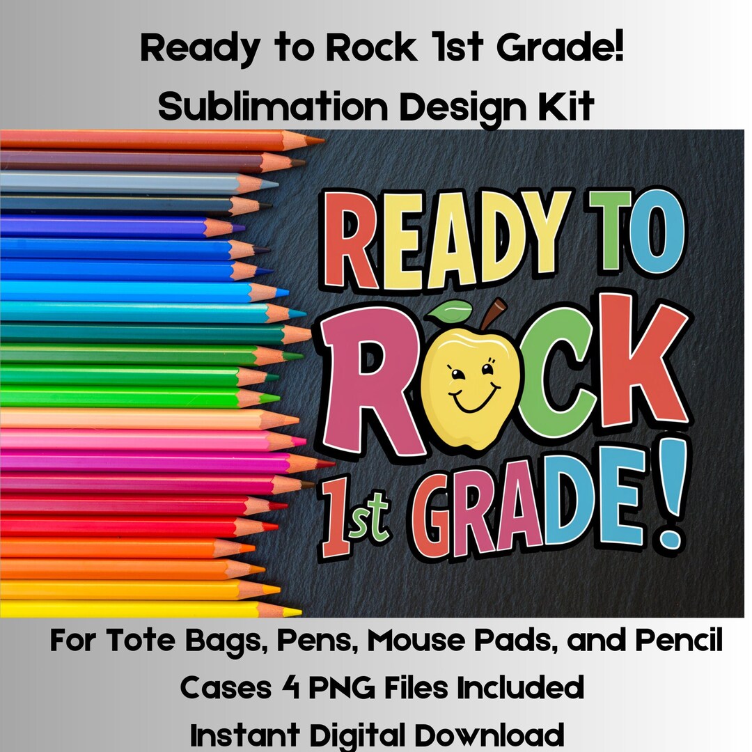 Ready to Rock 1st Grade Sublimation Design Kit for Tote Bags, Pens ...