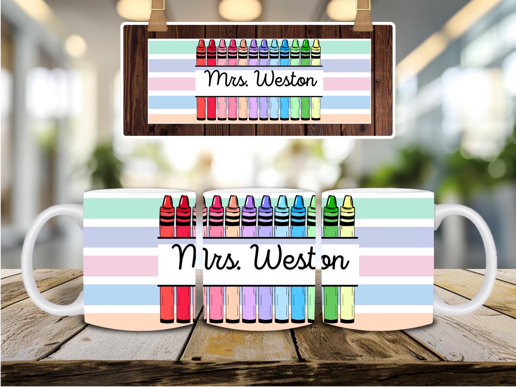 Editable Crayon Teacher Name Mug Design: Sublimation Template (digital ...