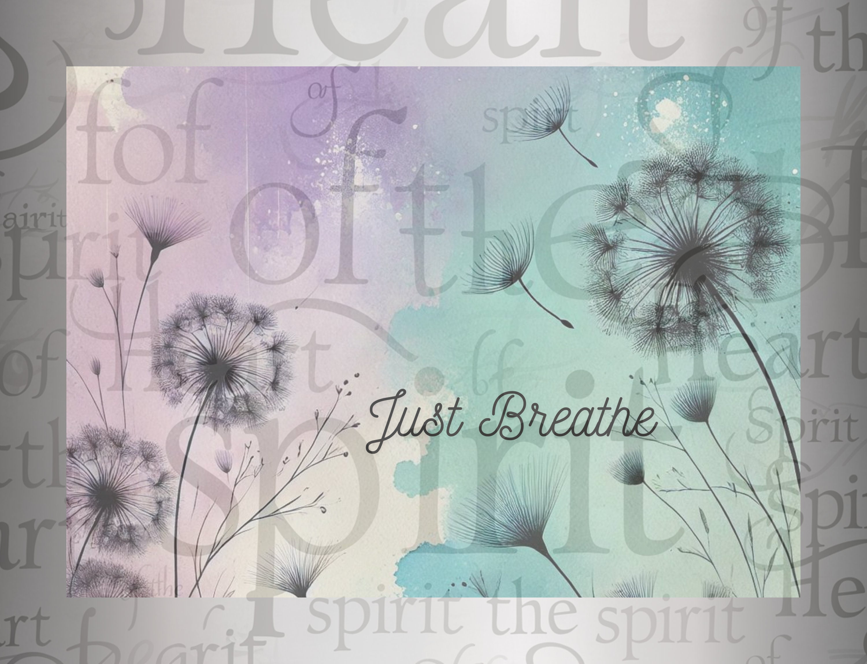 Just Breathe Dandelion Pastel Colors | PNG for Sublimation & Printable ...