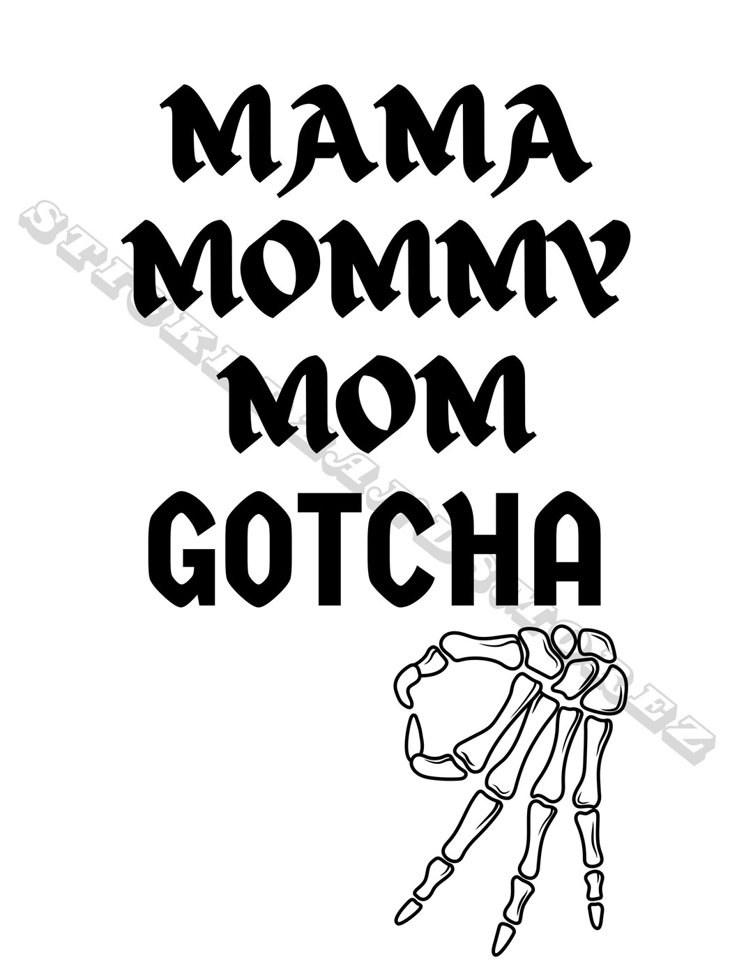 Mama Mommy Mom Gotcha SVG Png Jpg Digital Download for Cricut ...