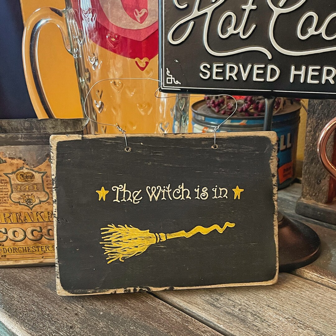 Witch Decor Witch is in Witch is Out Witch Valentines Day Gift Wood ...