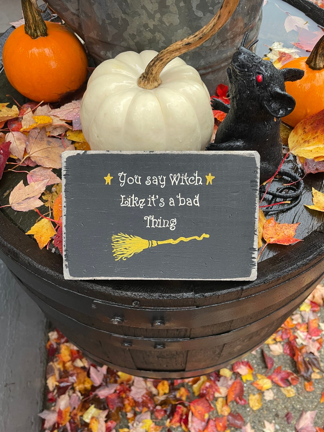 Witch Sign You Say Witch Like It's A Bad Thing Witch Christmas Gift for ...