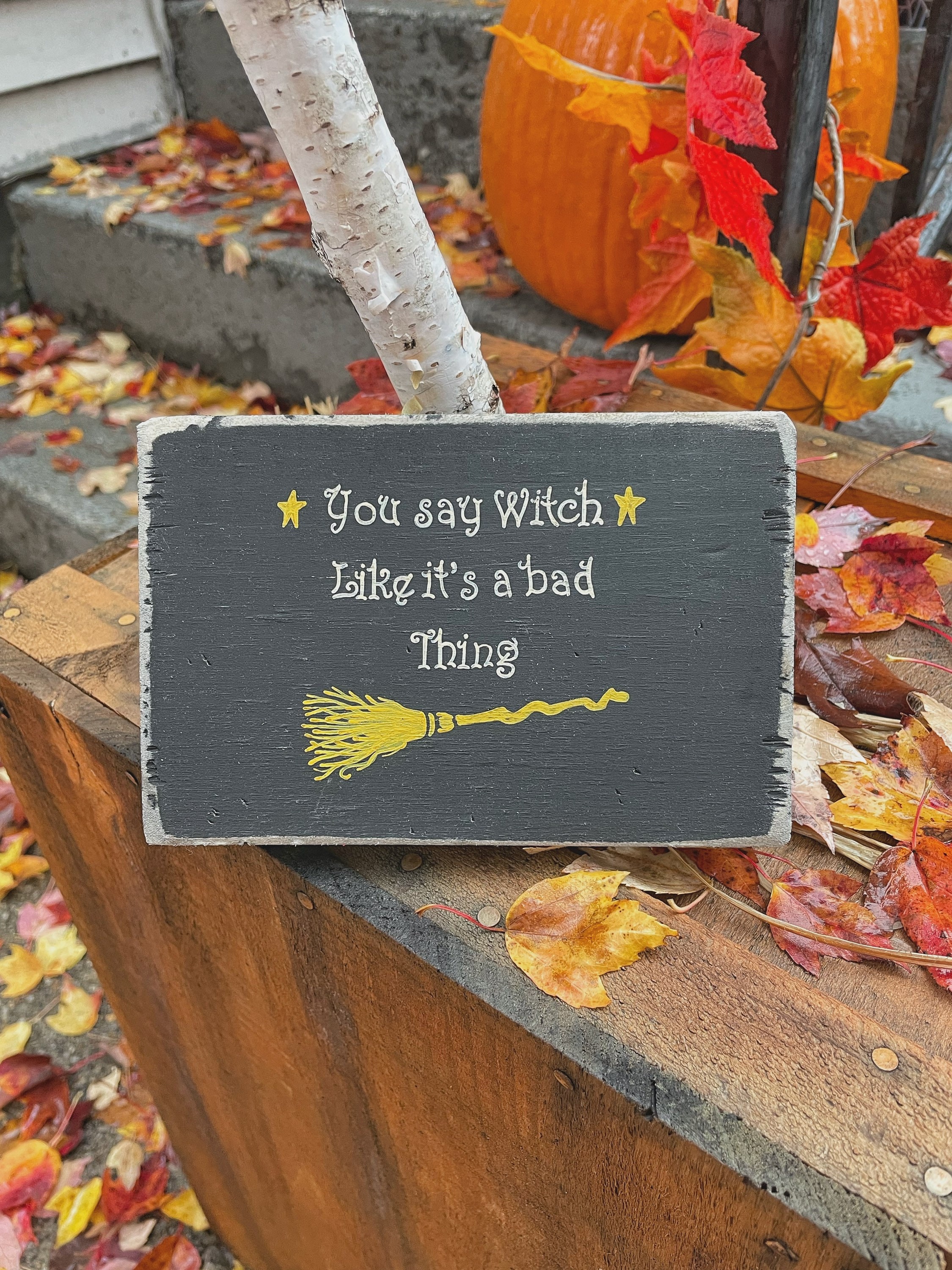 Witch Sign You Say Witch Like It's A Bad Thing Witch - Etsy