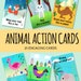 PRINTED VERSION. Animal Action Cards. 25 Cards. 4x6". Action Cards for ...