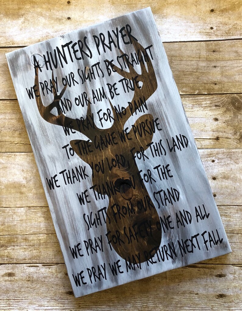 A Hunters Prayer Wood Sign Hunters Sign Hunting Season Sign | Etsy