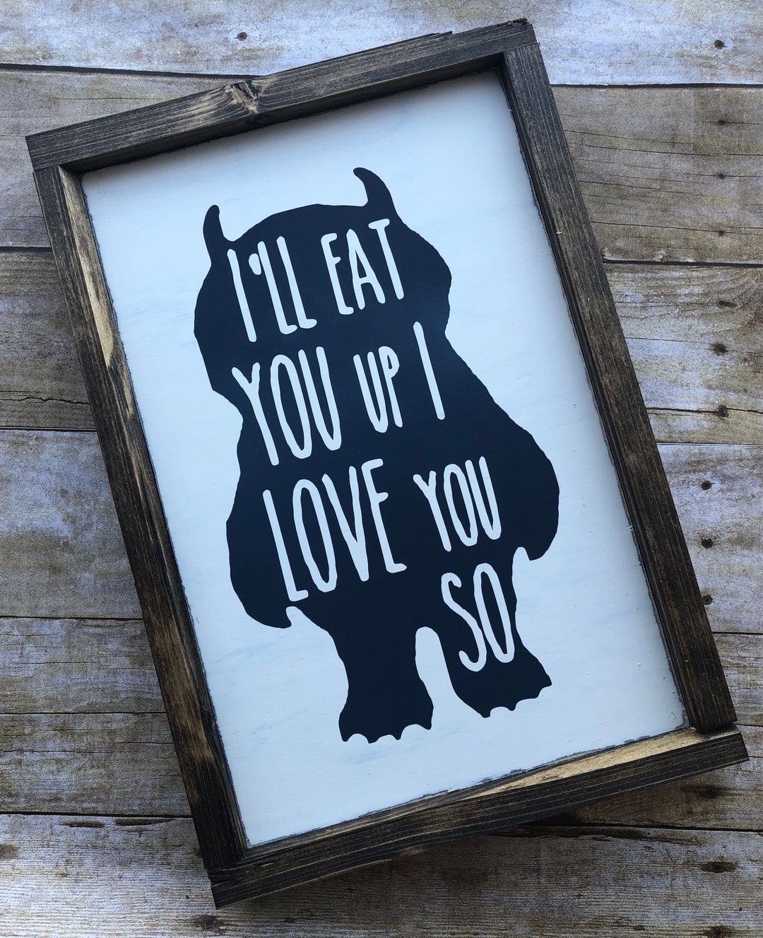 Framed Wood Sign "i'll Eat You Up, I Love You So" Nursery Decor, Baby ...