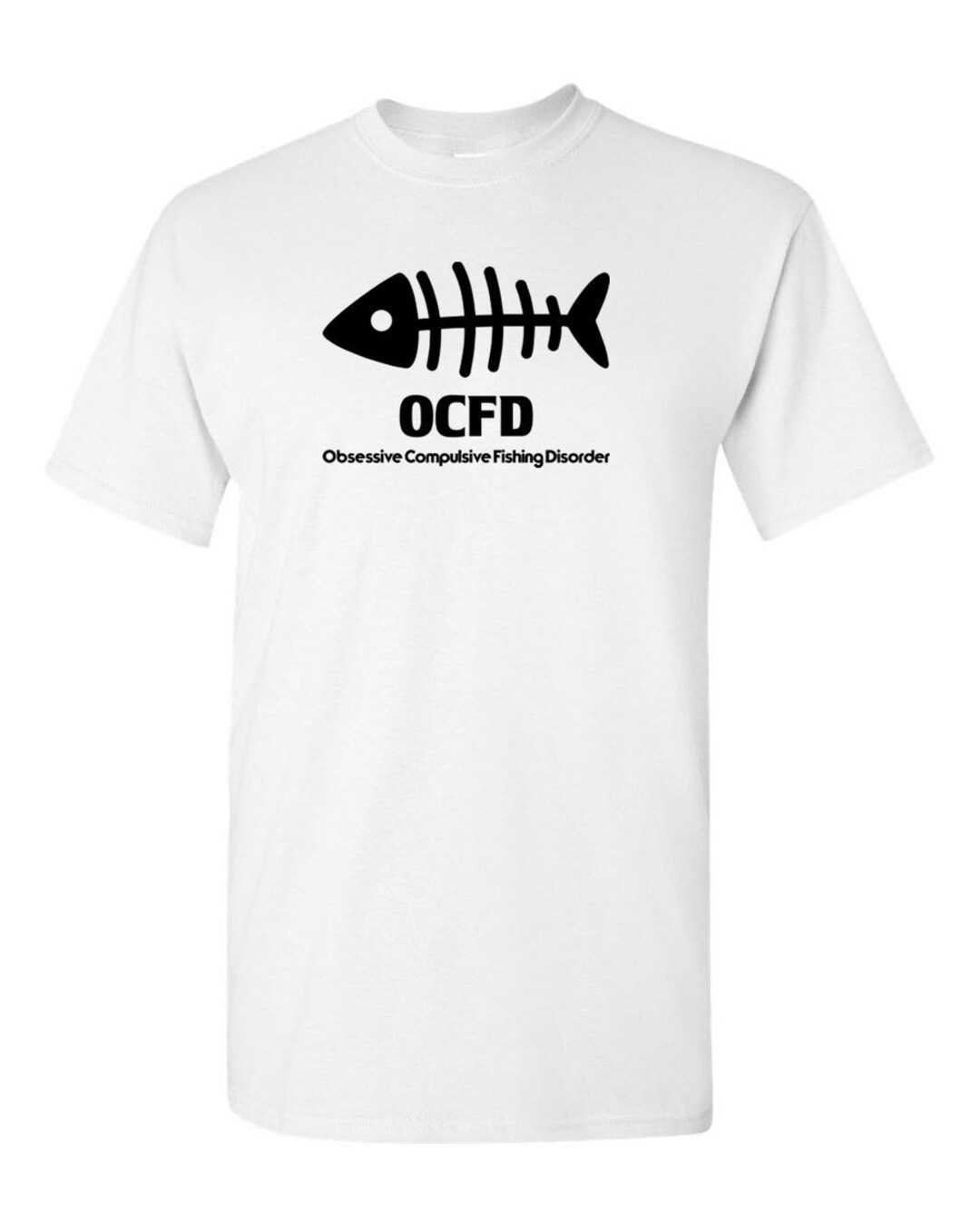 OCFD Obsessives Compulsive Fishing Disorder T-shirt - Etsy