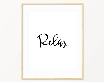 RELAX printable art relax sign relax print black and white | Etsy