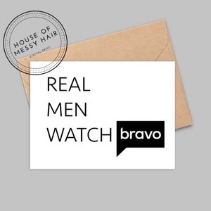 PRINTABLE Bravo Fan Funny Card for Him, Vanderpump Rules Real ...