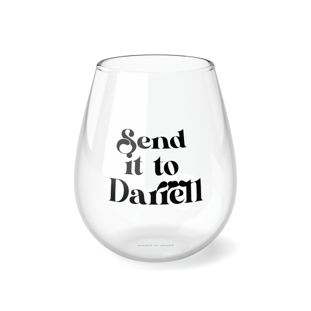 Vanderpump Rules-inspired Wine Glass: 'send It to Darrell' Bravo TV Fan ...