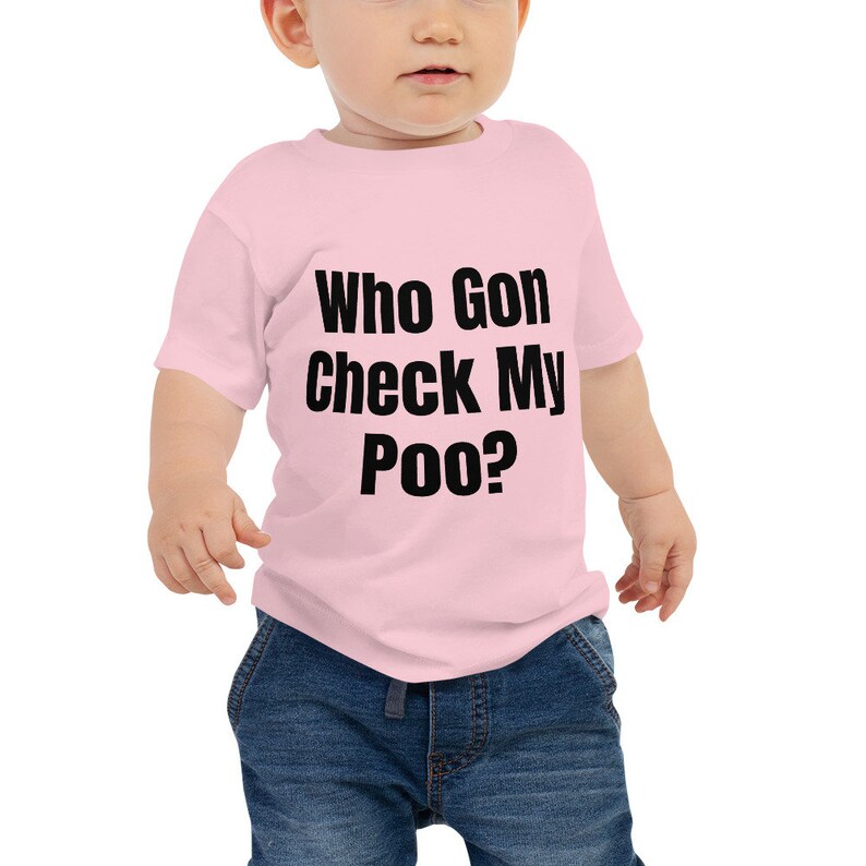 Bravo TV Fan Baby Short Sleeve Tee Who Gon Check My Poo Sheree Real ...