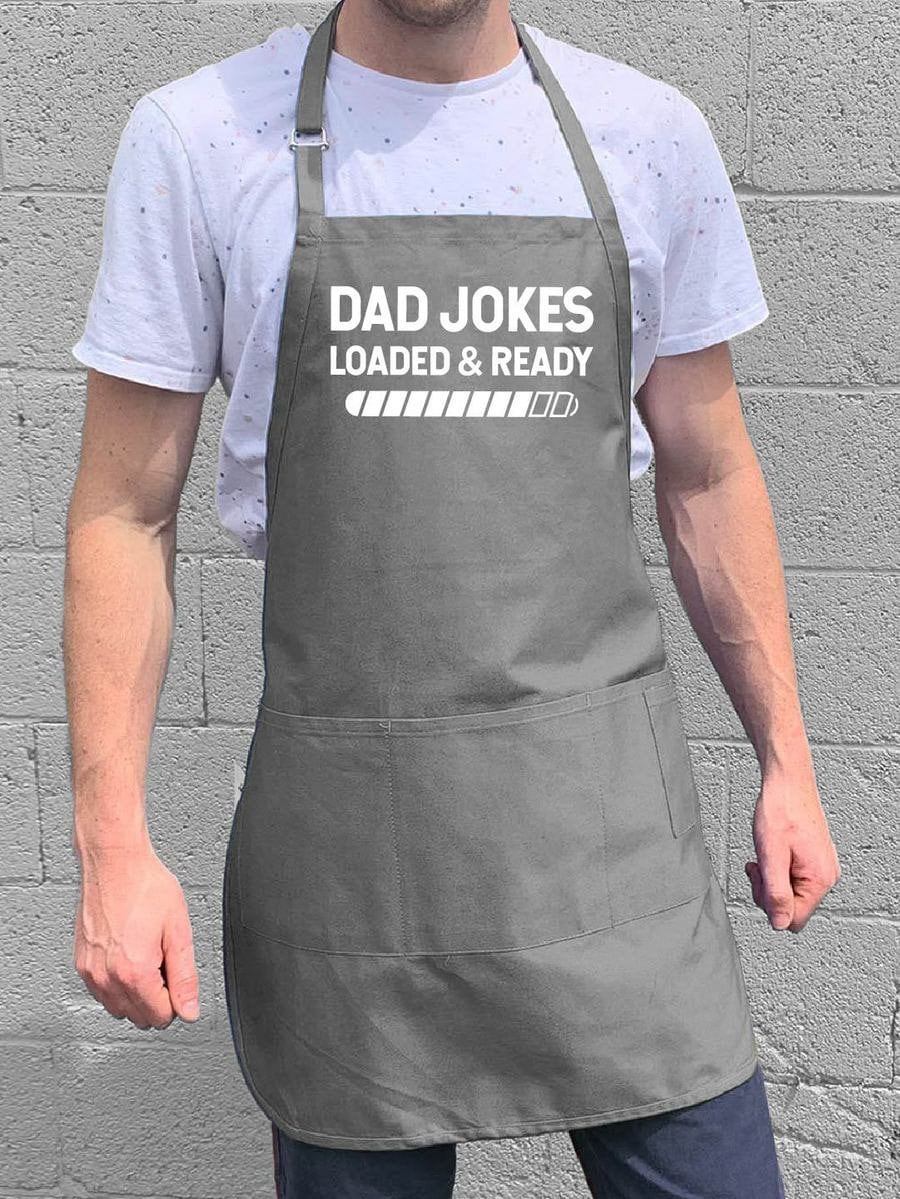 Dad Jokes: Loaded and Ready / BBQ & Kitchen Gift for Men, Dad or ...