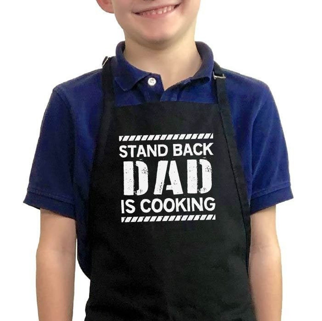 Stand Back Dad is Cooking - Grembiule per bambini / Grembiule per ...