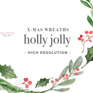 Christmas Wreath Clipart, Holly Jolly Clip Art, Watercolor Winter ...