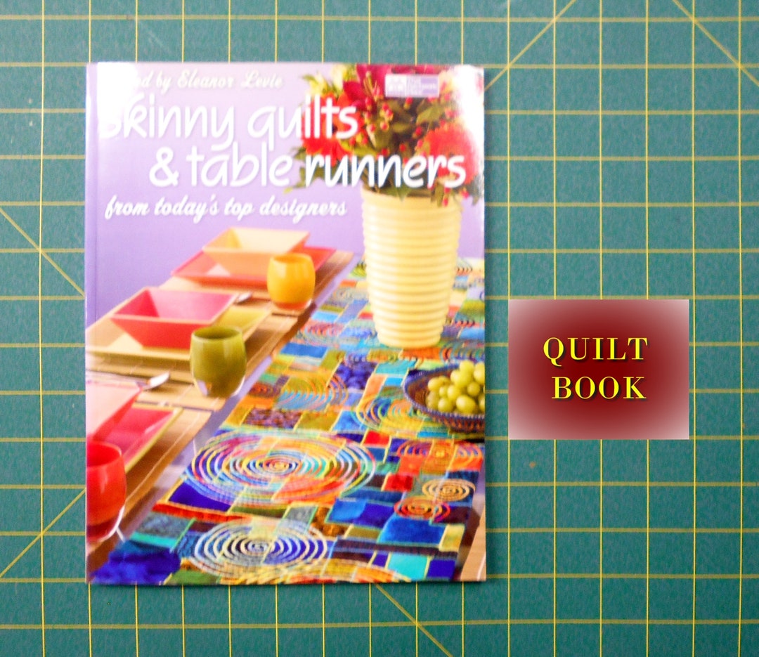 Book- Skinny Quilts & Table Runners From Today's Top Designers Edited ...