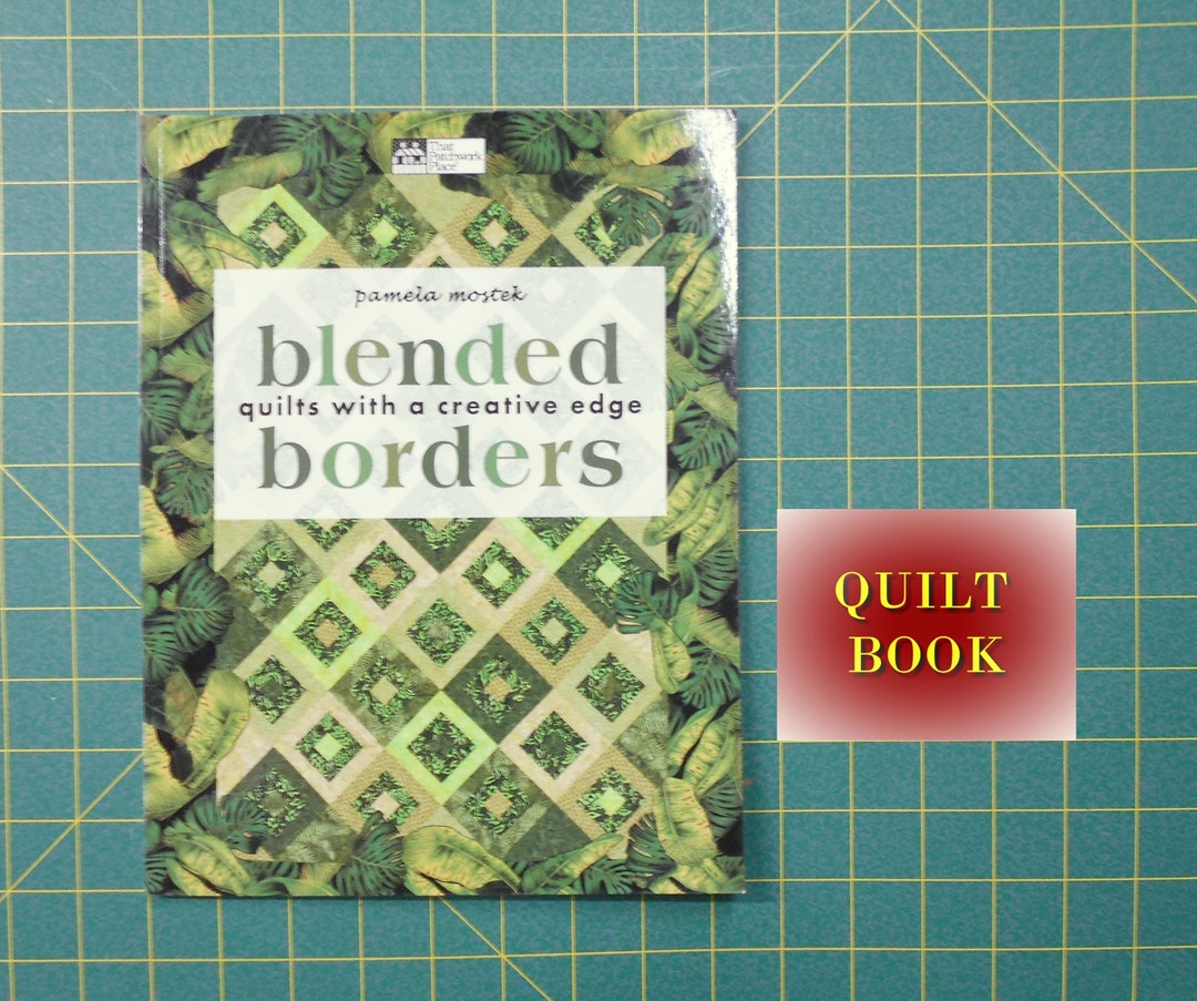 Quilt Book-#2099 Blended Borders/quilts With Creative Edge/pamela ...