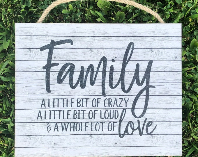 Family, A Little Bit of Crazy, A Little Bit Loud, & a Whole Lot of Love ...