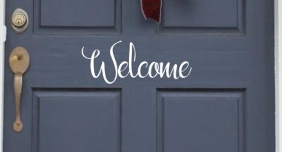 Welcome Door Vinyl Decal Front Door Decal Welcome Sign | Etsy Welcome Door Vinyl Decal Front Door Decal Welcome Sign | Etsy