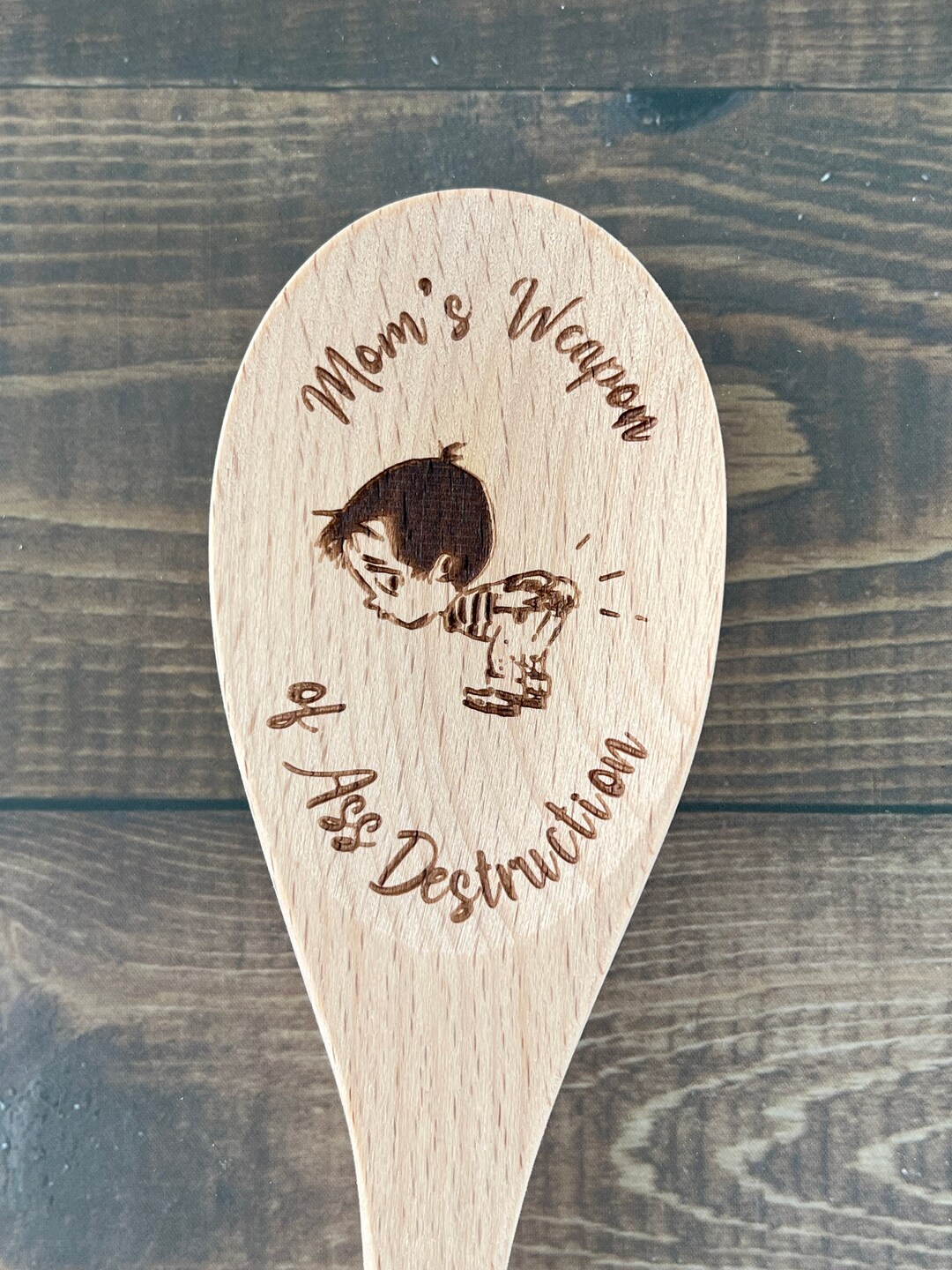 Mom's Weapon of Ass Destruction Engraved Wooden Spoon. Conversation and ...