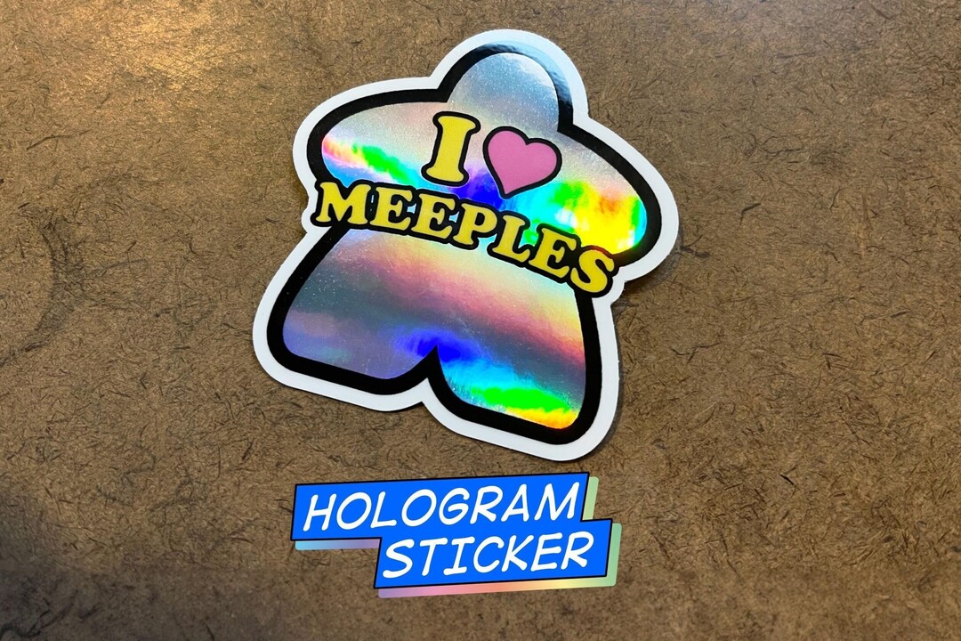 I (HEART) MEEPLES Holographic Sticker, Board Gaming, Board Gamer, Table ...