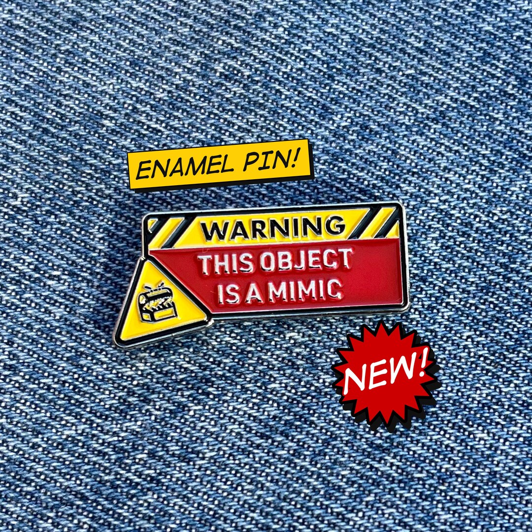 This Object is A Mimic Enamel Pin, D&D, Mimic Warning Soft Enamel Pin ...