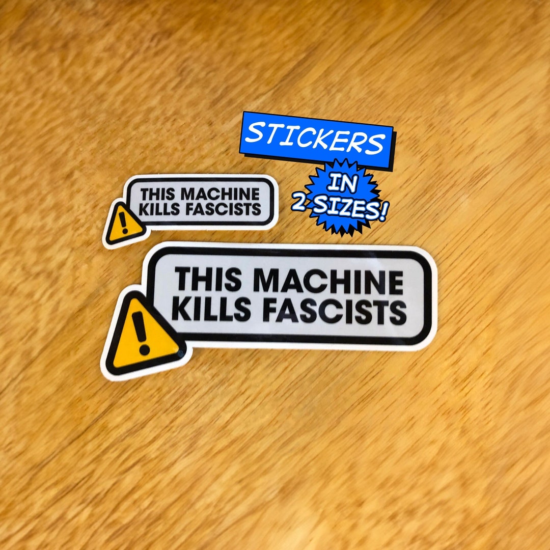 This Machine Kills Fascists, Sticker, Woody Guthrie Quote, Skateboard ...