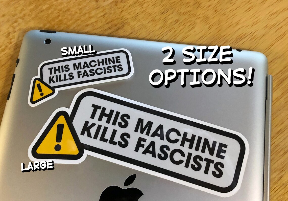 This Machine Kills Fascists Sticker Woody Guthrie Quote | Etsy