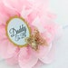 Pink Daddy to Be Pin, Baby Shower Dad Button, Dad to Be Ribbon Pink ...