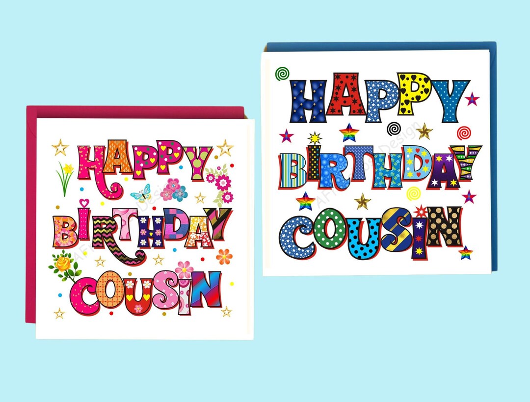Happy Birthday Cousin. Male / Female Blue / Pink. Cousin Birthday Card ...