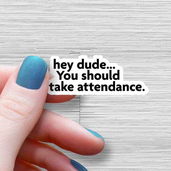 Daily Attendance Reminder Sticker - Etsy