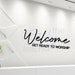 Welcome Get Ready to Worship Church Entrance Wall Vinyl Decal Christian ...