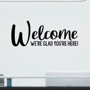 Welcome We're Glad You're Here Church Entrance Wall Vinyl Decal Christian Wall Vinyl - Etsy