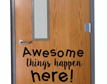 Amazing Things Happen Here Classroom Door Vinyl Wall Decal - Etsy