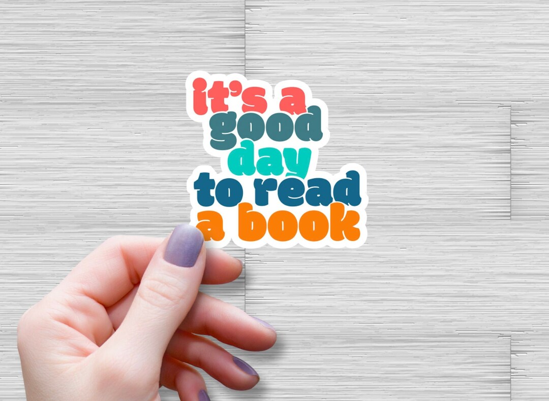 It's a Good Day to Read a Book Sticker Teacher Sticker Attendance ...